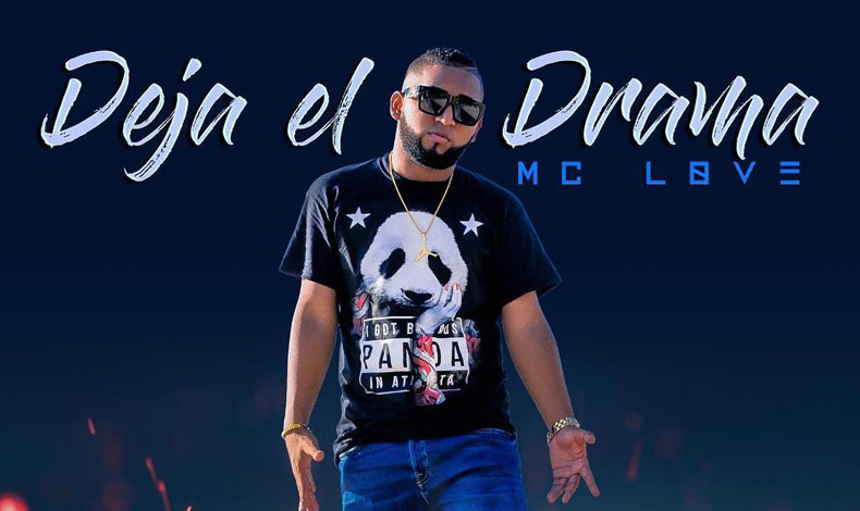 Mc Love ‘Deja el Drama’ | LatinOL.com Música
