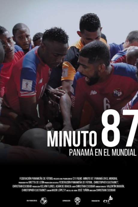 Minuto 87: Panamá en el Mundial en cartelera de Panamá | LatinOL.com Cine